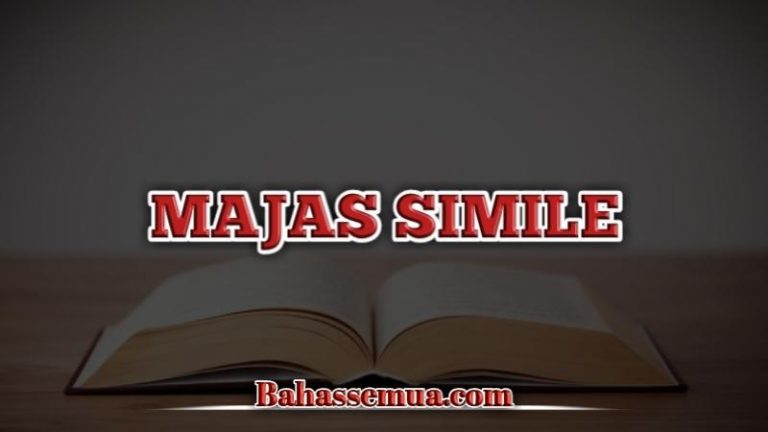 √ 20 Contoh Majas Simile dan Penjelasannya [Lengkap]