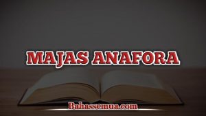 √ 15+ Contoh Majas Anafora dalam Sebuah Kalimat dan Puisi